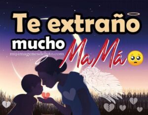 Imágenes de luto te extraño mucho mamá
